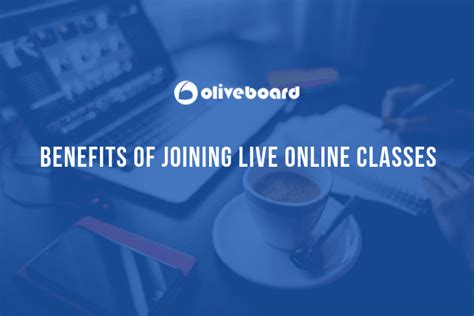 Benefits Of Joining Live Online Classes Live Online Training