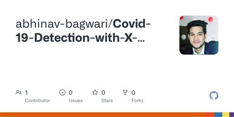 GitHub Abhinav Bagwari Covid Detection With X Rays