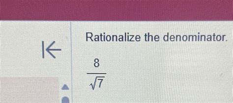Solved Rationalize The Denominator872 Solved Rationalize The Denominator872