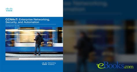 enterprise networking security and automation companion guide ccnav7