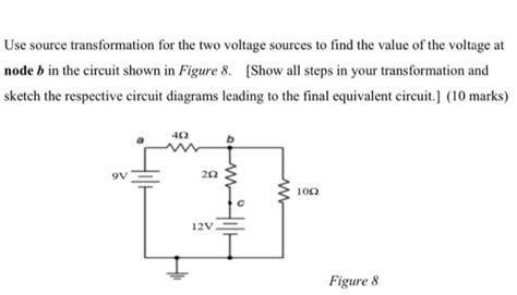 Solved Use Source Transformation For The Two Voltage Sources Chegg