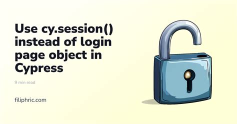 Use Ssion Instead Of Login Page Object In Cypress Filip Hric