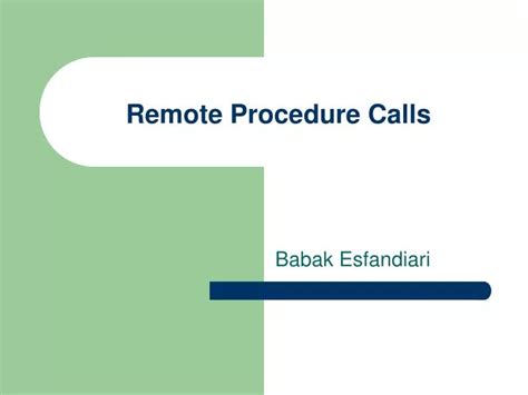 Ppt Remote Procedure Calls Powerpoint Presentation Free Download