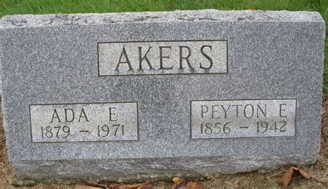 Peyton Estel Akers 1854 1942 Find A Grave äreminne