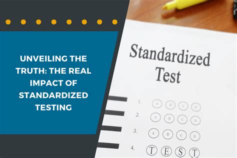 Unveiling The Truth The Real Impact Of Standardized Testing Lance