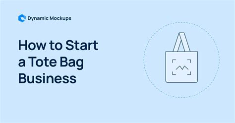 How To Start A Tote Bag Business In 2025 Guide