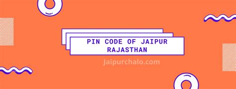 Pin Code Of Jaipur Rajasthan 550 Jaipur Pin Code With Area Jaipurchalo