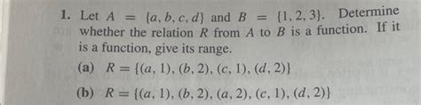 solved 1 let a {a b c d} and b {1 2 3} determine whether