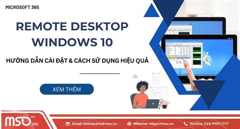 remote desktop windows 10 cài Đặt and sử dụng hiệu quả