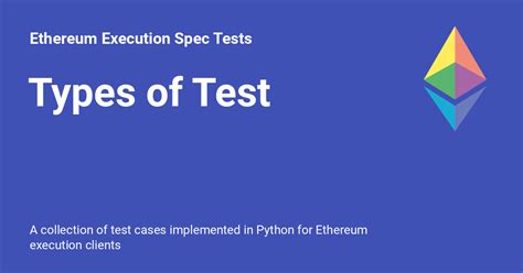 types of test ethereum execution spec tests