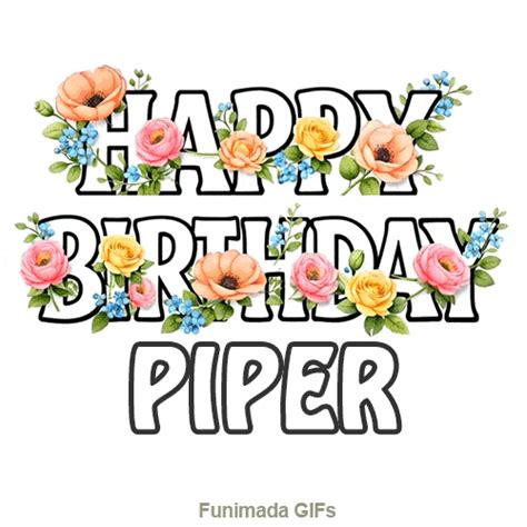 Bright Floral Happy Birthday Piper  Download On