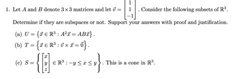 Solved 1. Let A and B denote 3×3 matrices and let | Chegg.com