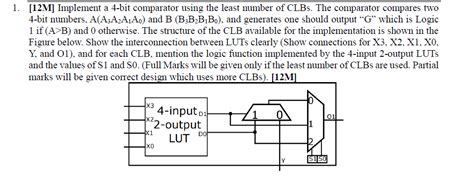 Solved 12m ﻿implement A 4 Bit Comparator Using The Least
