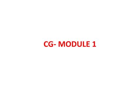 cg module 1 s6 cse 1 pptx