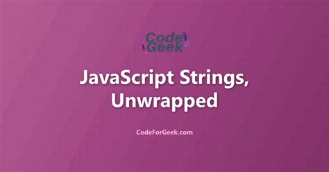 Best Ways To Create Multiline Strings In Javascript With Examples Codeforgeek