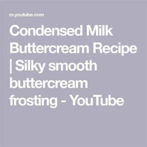 Condensed Milk Buttercream Recipe Silky Smooth Buttercream Frosting