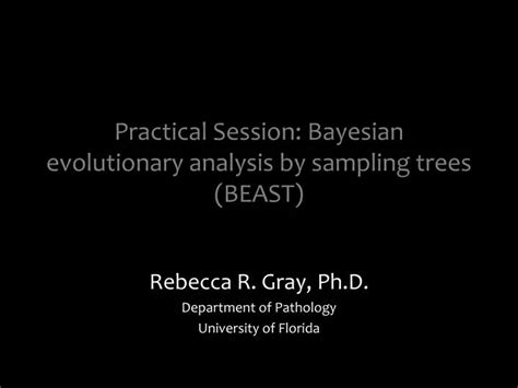 Ppt Practical Session Bayesian Evolutionary Analysis By Sampling