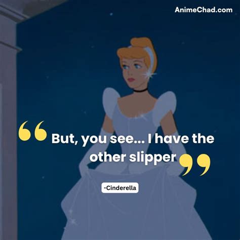 26 Iconic Cinderella Quotes That Well Never Forget Animechad