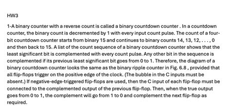 Solved Hw3 1 A Binary Counter With A Reverse Count Is Called