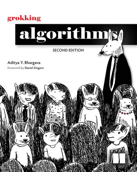 Grokking Algorithms Second Edition Aditya Y Bhargava Marcello L