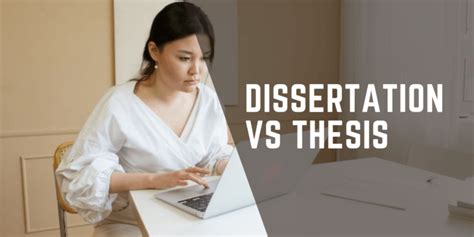 Dissertation Vs Thesis Your 2024 Guide The Gradcafe