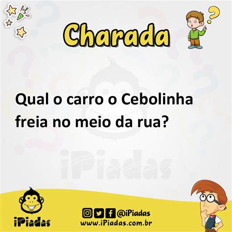 Qual O Carro O Cebolinha Freia No Meio Da Rua