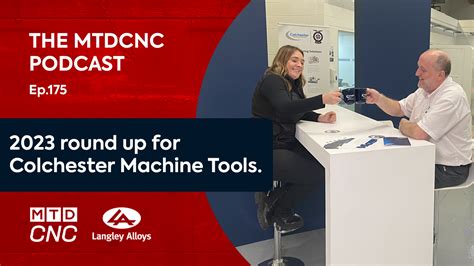 2023 Round Up For Colchester Machine Tools Mtdcnc The Home Of Cnc Milling Turning 5 Axis