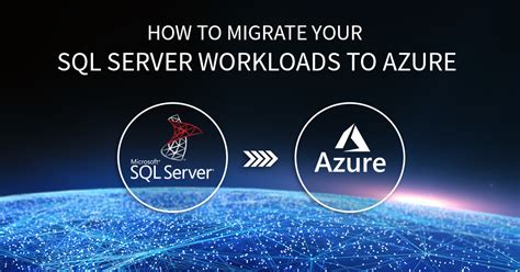 how to migrate your sql server workloads to azure
