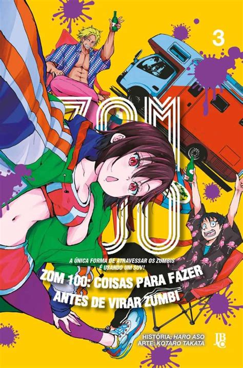 Zom 100 Mangá Sobre Apocalipse Zumbi Chega Ao Brasil