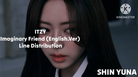 Itzy Imaginary Friend English Version Line Distribution Youtube