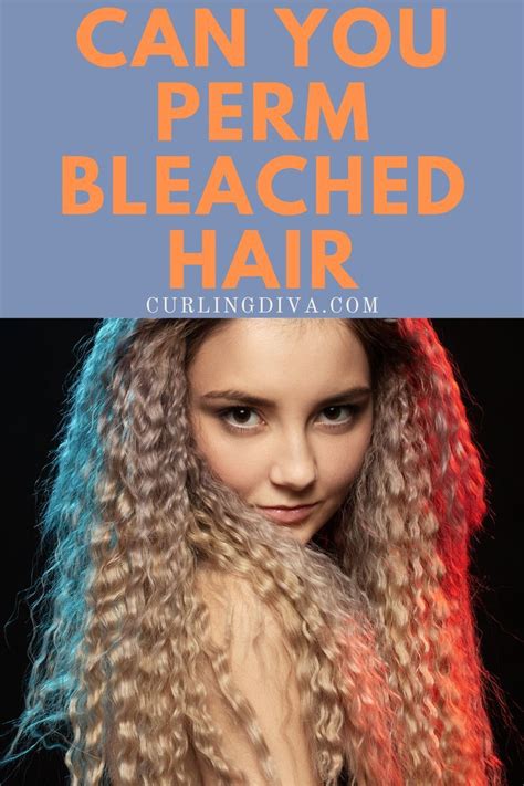 Can you perm bleached hair | Bleached hair, Bleach blonde hair, Bleaching your hair