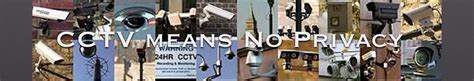 Cctv Code Of Practice Comes Into Force After Privacy Concerns Cctv Means No Privacy