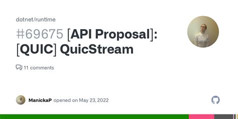 Api Proposal Quic Quicstream · Issue 69675 · Dotnetruntime · Github