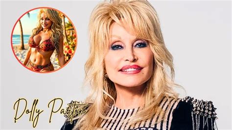Dolly Partons Bikini Pictures That Will Make You Look Twice Youtube