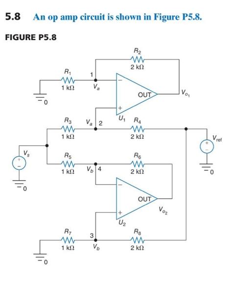 Solved 5 8 An Op Amp Circuit Is Shown In Figure P5 8 A
