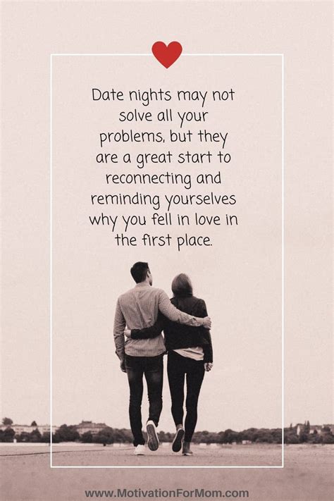 Top 20 Quotes About Dating Your Spouse Motivation For Mom