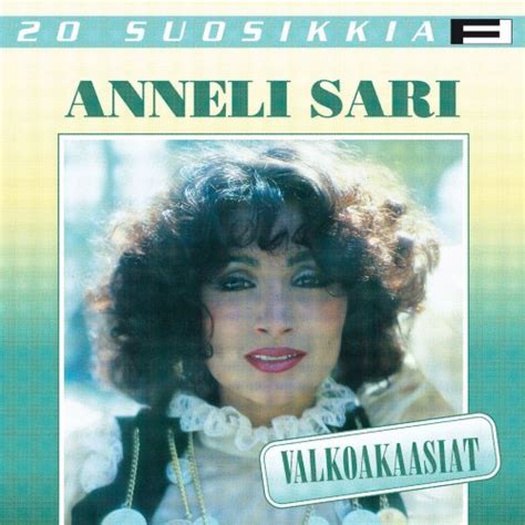 Letra De Anneli Sari Tunteita Vain Musixmatch