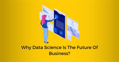why data science is the future of business deuglo