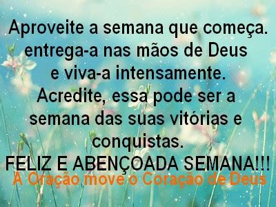 A Oração Move O Coração De Deus Feliz E AbenÇoada Semana
