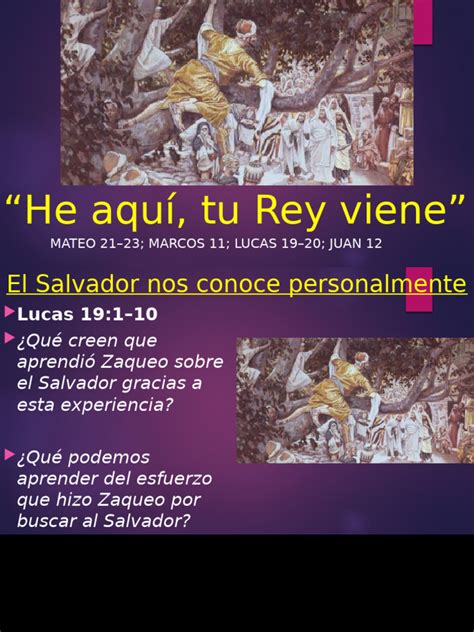 He Aquí Tu Rey Viene Mateo 21 23 Marcos 11 Lucas 19 20 Juan 12 Pdf