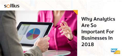 Why Analytics Are So Important For Businesses In 2018