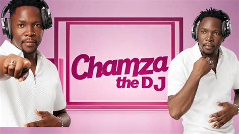 Chamza The Dj Viva Youtube
