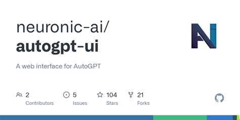 Github Neuronic Ai Autogpt Ui A Web Interface For Autogpt