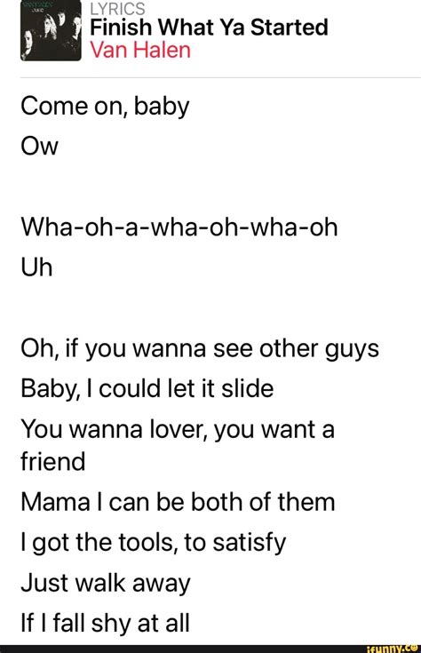 11 Van Halen Finish What Ya Started Lyrics Ideas Startskh