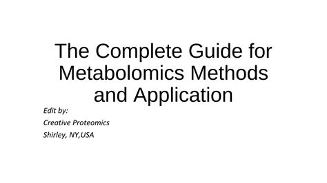 The Complete Guide For Metabolomics Methods And Application Ppt
