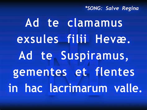 Holy Mass Images Salve Regina Hail Holy Queen Latin Song