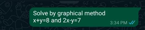 Solve By Graphical Method Xy8 And 2x−y7334 Pm Filo