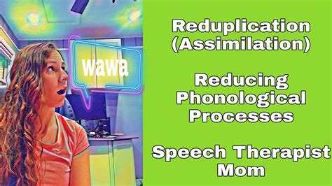 Reduplication Phonological Process Assimilation Practice Exercises With Mrs G Youtube
