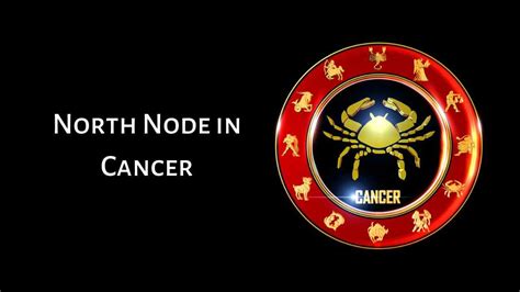 What Is North Node In Cancer Know Its Meaning And Significance