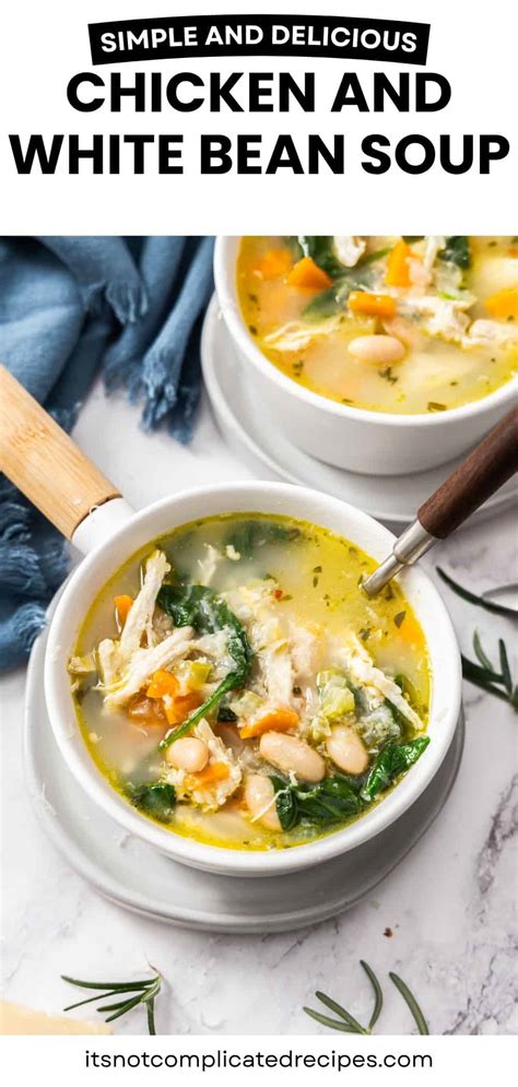 Italian Style Chicken And White Bean Soup Its Not Complicated Recipes